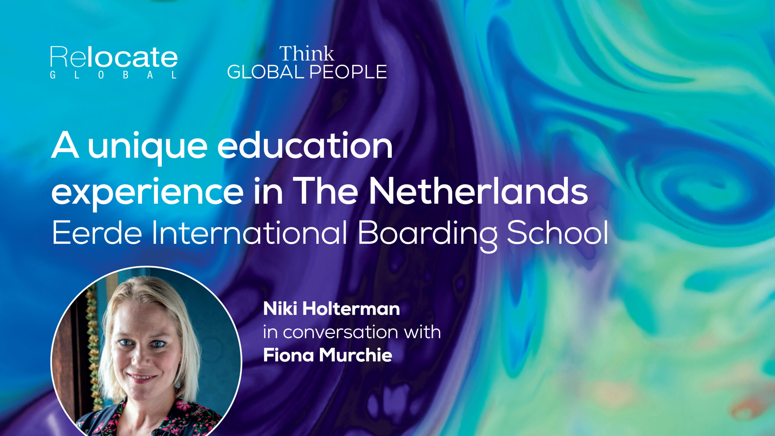 A Unique Education Experience in The Netherlands - Think Global People