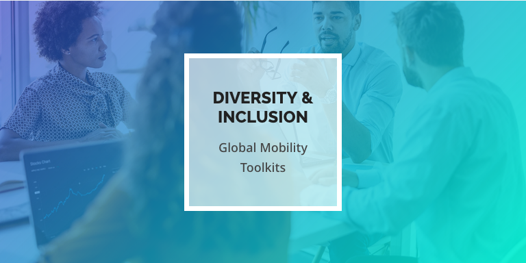 Diversity & Inclusion Global Mobility Toolkits - Think Global People