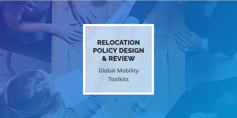 Relocation Policy Design & Review Global Mobility Toolkits - Think ...